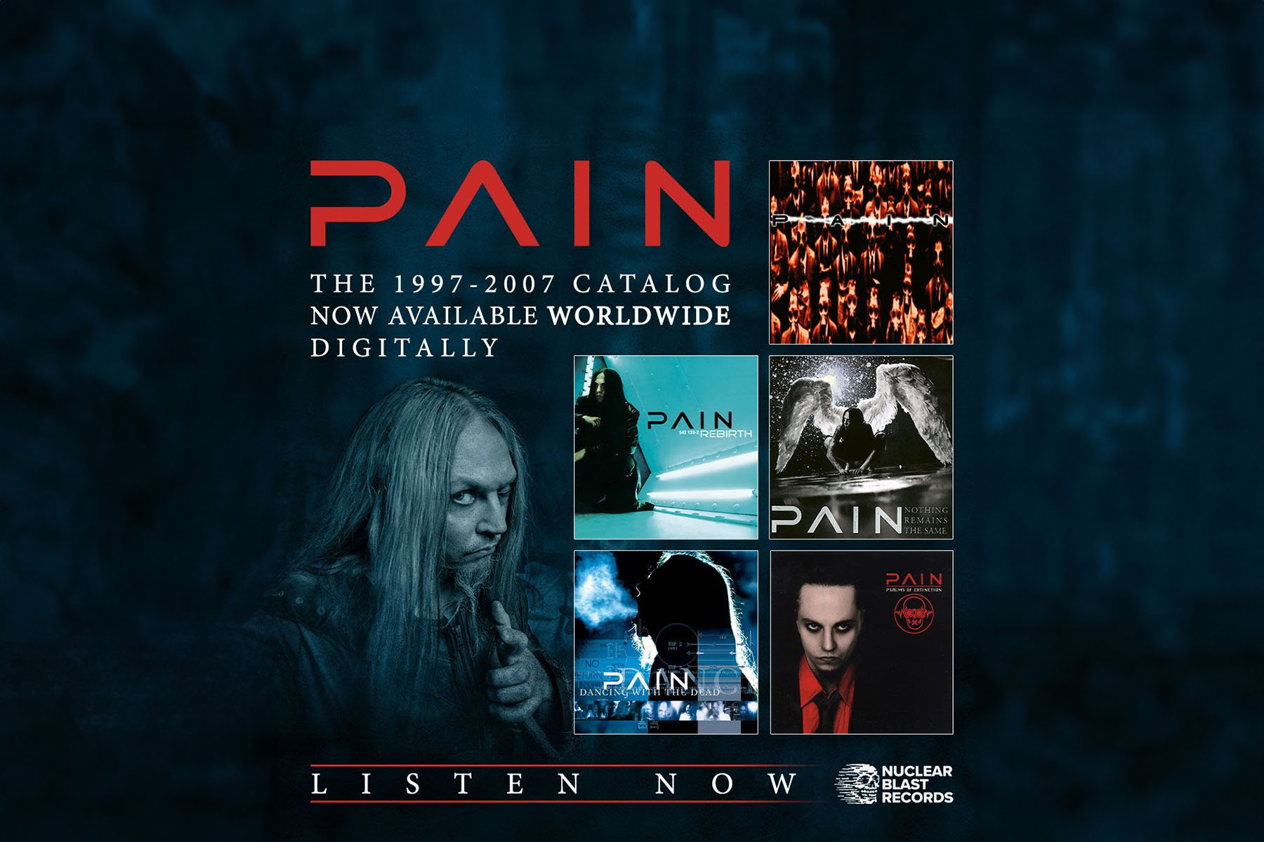 PAIN's Full Catalog From 1997-2007 Now Available Worldwide On All ...